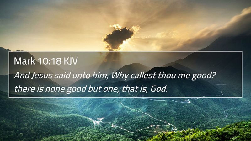 “Only God is truly good.” [Part Two] (Mark 10:18) - Montrose Lutheran ...